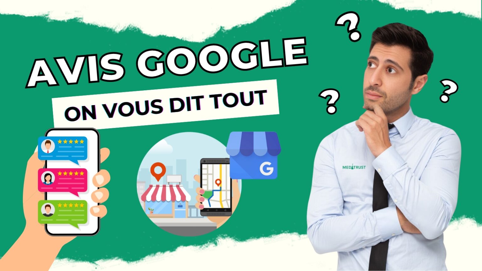 Avis Google: le guide complet pour en obtenir, y répondre et les afficher