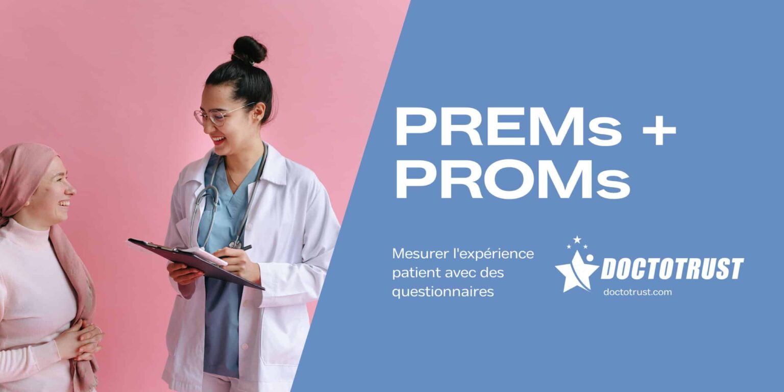 Comprendre les indicateurs PREMs et les PROMs : Mesurer la qualité des ...