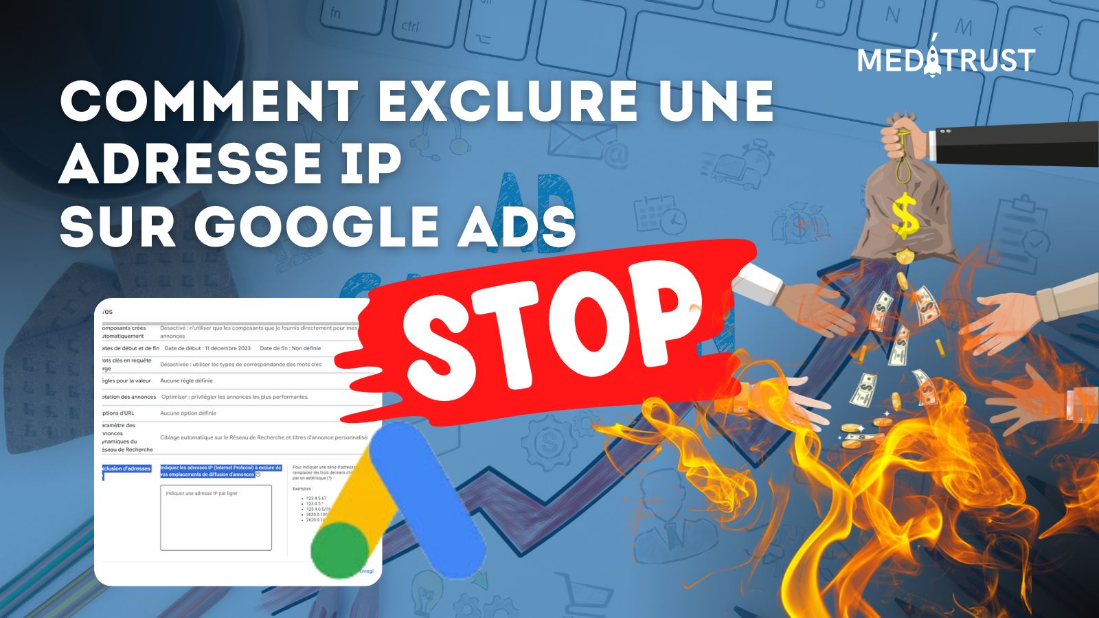 Google Ads : Exclure les adresses ip pour bloquer la Fraude aux Clics